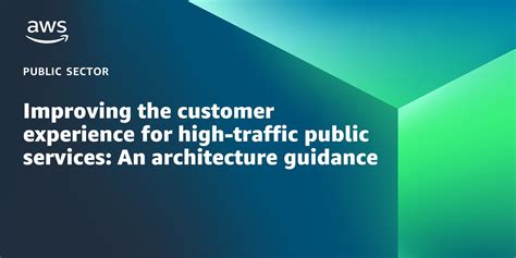Improving The Customer Experience For High Traffic Public Services An