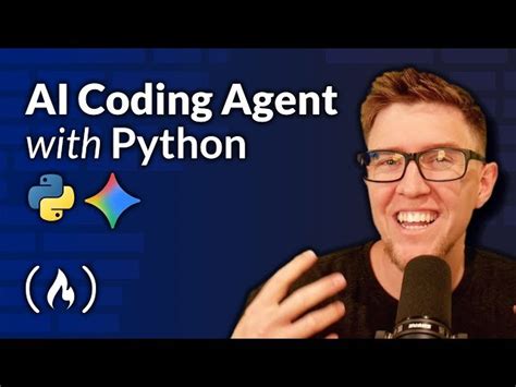 Free Video Guide To Agentic Ai Build A Python Coding Agent With Gemini From Freecodecamp