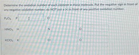 Solved Determine The Oxidation Number Of Each Element In