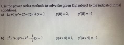 solved use the power series methods to solve the given de