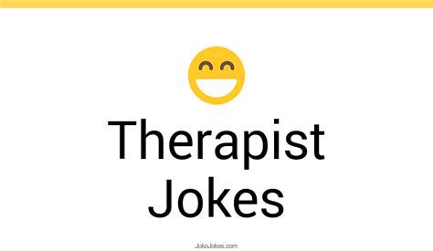 115 Therapist Jokes And Funny Puns Jokojokes