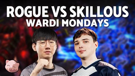 ROGUE Vs SKILLOUS Wardi Mondays 13 Bo3 ZvP StarCraft 2 YouTube