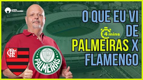 Chocolate Flamengo 3x0 Palmeiras Paulo Massini Youtube