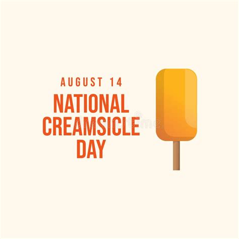 Vector Graphic Of National Creamsicle Day Ideal For National Creamsicle
