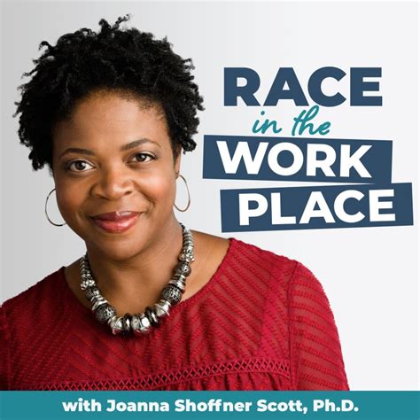 Joanna Shoffner Scott Phd On Linkedin Race In The Workplace With Joanna Shoffner Scott Ph D