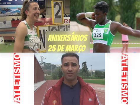25 Março Aniversário De Anabela Neto Jéssica Inchude E Mário Aníbal Revista Atletismo