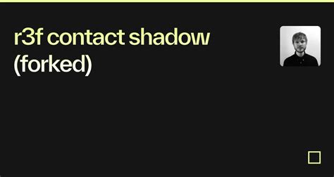 R F Contact Shadow Forked Codesandbox