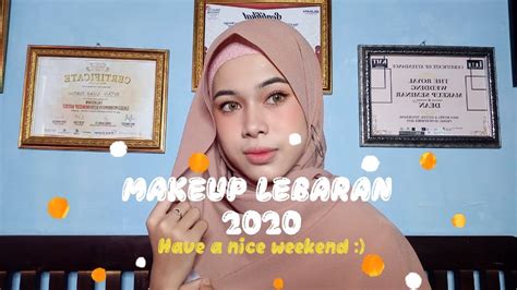 Tutorial Makeup Lebaran 2020 Youtube
