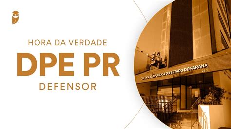 Curso Hora Da Verdade DPE PR Defensor Direitos Difusos E Coletivos YouTube