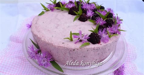 Aleda konyhája Joghurtos szedres torta
