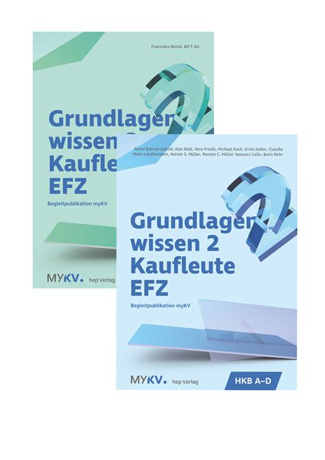 Grundlagenwissen 2 Kaufleute Efz Hkb A Bis Hkb E Hep Verlag