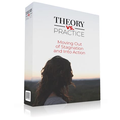 Theory Vs Practice Tools For Motivation