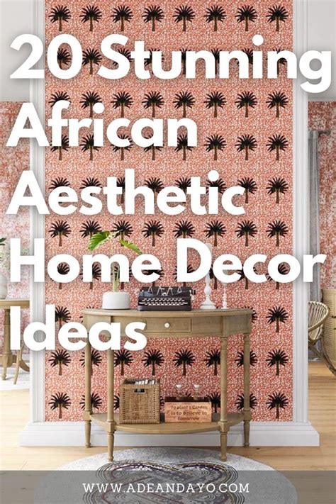 20 Stunning African Inspired Home Decor Ideas Artofit