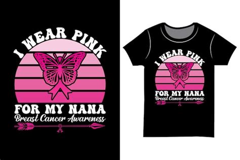 Premium Vector I Wear Pink Breast Cancer Awareness T Shirt