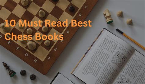 10 Must Read Best Chess Books Ranking Books
