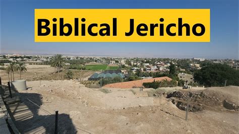 Why Is Jericho Considered The Oldest City In The World A Visit Of Tel