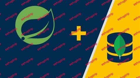Master Spring Boot And Mongodb The Full Course Eshoptrip