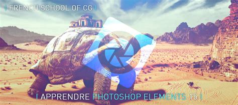 TUTO Apprendre Photoshop Elements 15 Sur Tuto