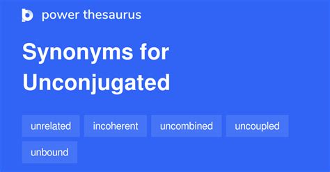 Unconjugated Synonyms Words And Phrases For Unconjugated