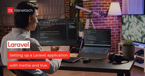 Setting Up A Laravel Application With Inertia And Vue
