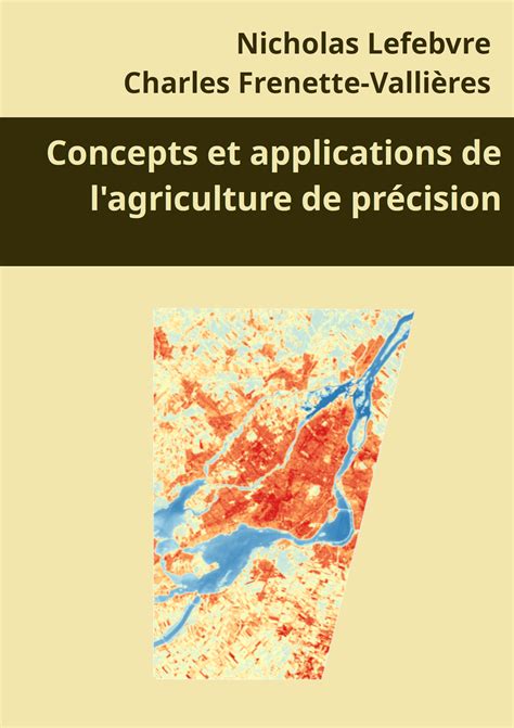Concepts Et Applications De Lagriculture De Précision