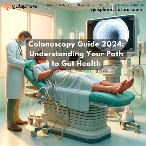 Colonoscopy Guide 2024 Understanding Your Path To Gut Health