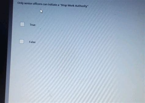 Only Senior Officers Can Initiate A Stop Work Studyx