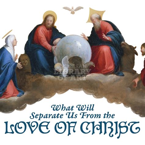 Diocesan Library Of Art What Will Separate Us From The Love Of Christ