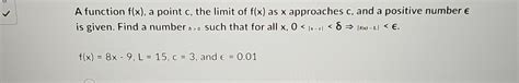 solved a function f x ﻿a point c ﻿the limit of f x ﻿as x