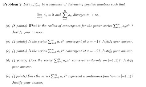 Solved Let Ann1∞ ﻿be A Sequence Of Decreasing Positive