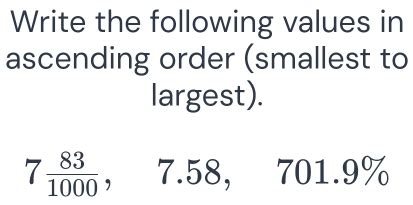 Solved Write The Following Values In Ascending Order Smallest To