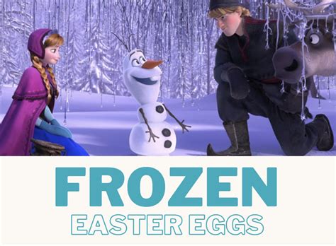 Every Easter Egg In Disneys Frozen Wdw Magazine