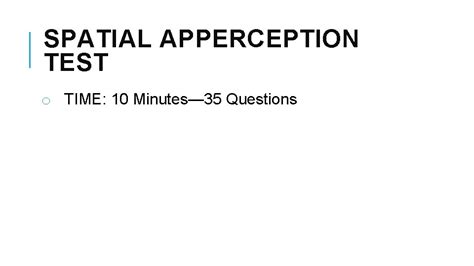 Spatial Apperception Test O Time 10 Minutes 35 Spatial Apperception Test O Time 10 Minutes 35