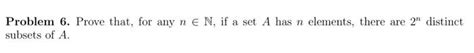 Solved Problem 6 Prove That For Any N∈n If A Set A Has N