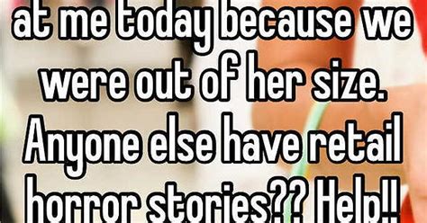 11 Horror Stories That Will Make You Never Want To Work In Retail