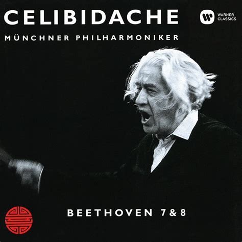 Sergiu Celibidache セルジュ・チェリビダッケ「beethoven Symphonies Nos 7 And 8