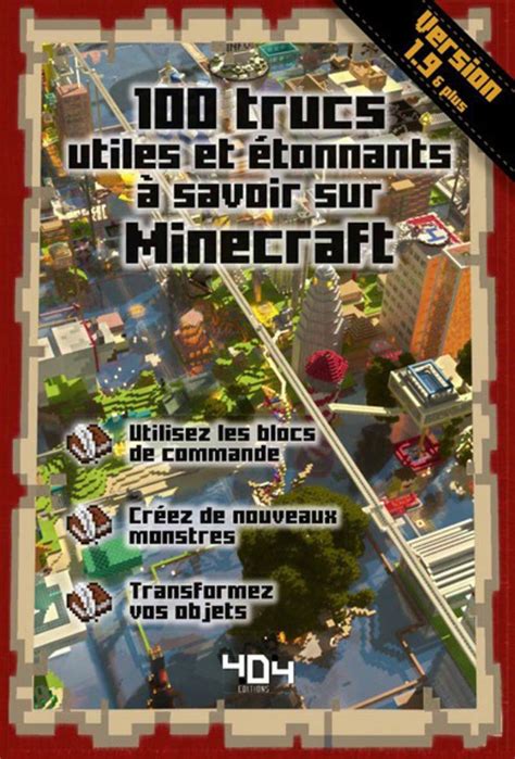 100 trucs utiles et étonnants à savoir sur Minecraft version 1 9