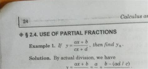 24 Calculus Ar 2 4 USE OF PARTIAL FRACTIONS Example 1 If Y Cx Dax B