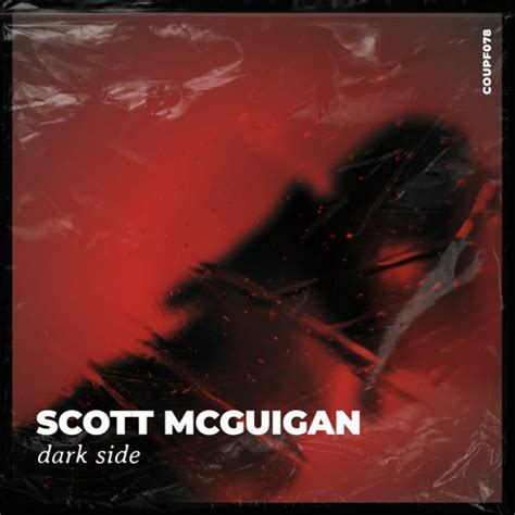 Stream Scott Mcguigan Dark Side Coupf078 By Coup Listen Online