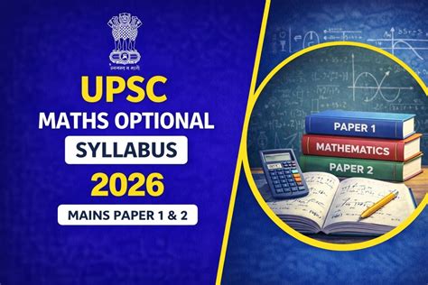 Upsc Maths Optional Syllabus 2026 For Mains Paper 1 And 2