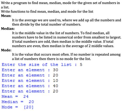 Solved Write A Program To Find Mean Median Mode For The Chegg