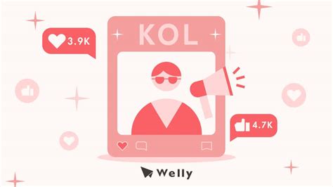 Kol是什麼？和網紅差在哪？6大平台幫你輕鬆找到kol名單 Welly Seo