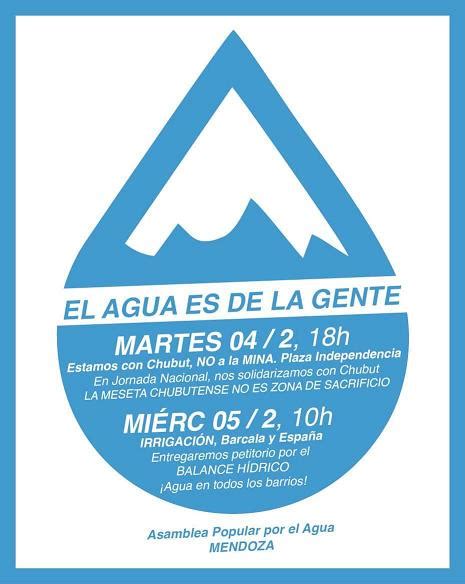 El Agua De Mendoza No Se Negocia Las Asambleas Por El Agua Mendocinas