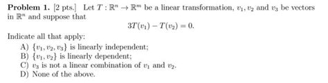 solved problem 1 [2 pts ] let t rn→rm be a linear