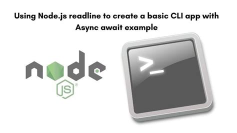 using node js readline to create a basic cli app with async await
