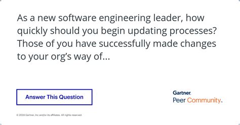 As A New Software Engineering Leader How Quickly Should You Begin Updating Processes Those Of