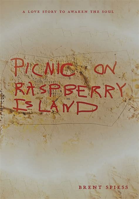 Picnic On Raspberry Island 9781525561993 Spiess Brent Books