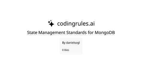 State Management Standards For Mongodb Coding Rules Codingrulesai