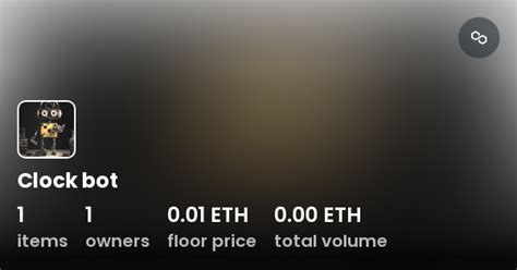 Clock Bot Collection Opensea