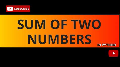 Sum Of Two Digits In Python Youtube